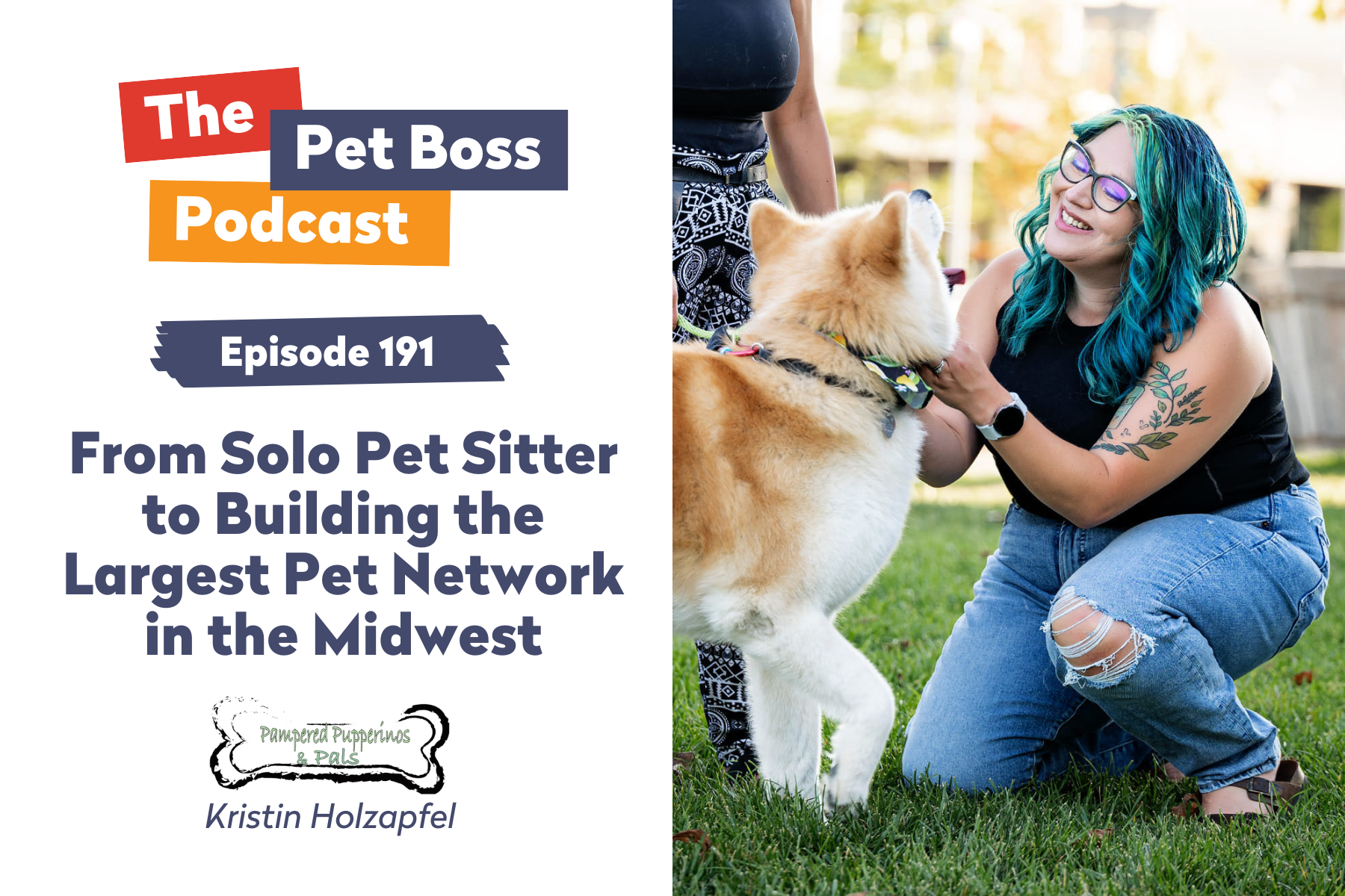 Episode 191 | From Solo Pet Sitter to Building the Largest Pet Network ...
